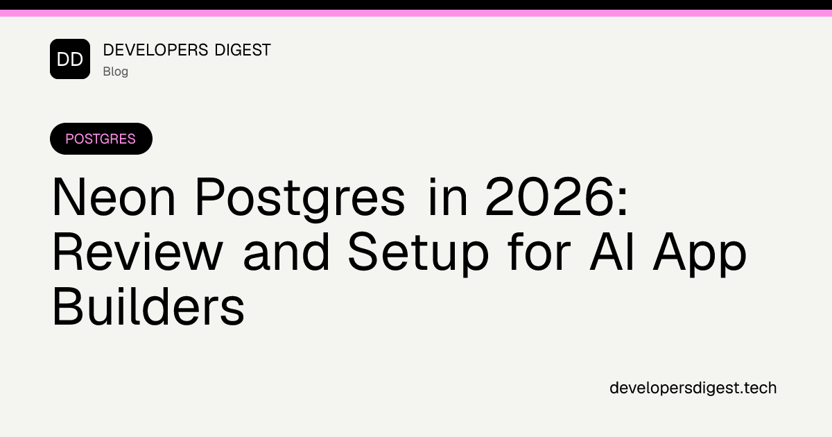 Neon Postgres in 2026: Review and Setup for AI App Builders ...